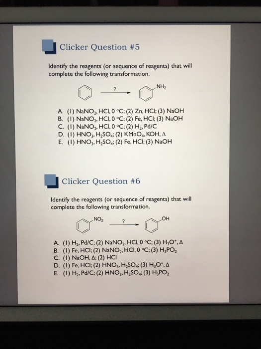 Solved Clicker Question #5 Identify the reagents (or | Chegg.com