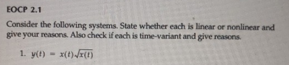 Solved Consider the following systems. State whether each is | Chegg.com