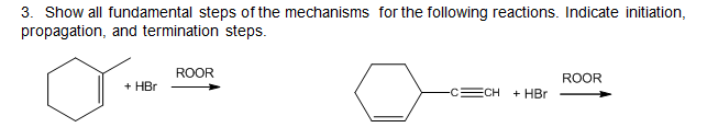 Solved propagation, and termination steps. ROOR ROOR +HBr | Chegg.com