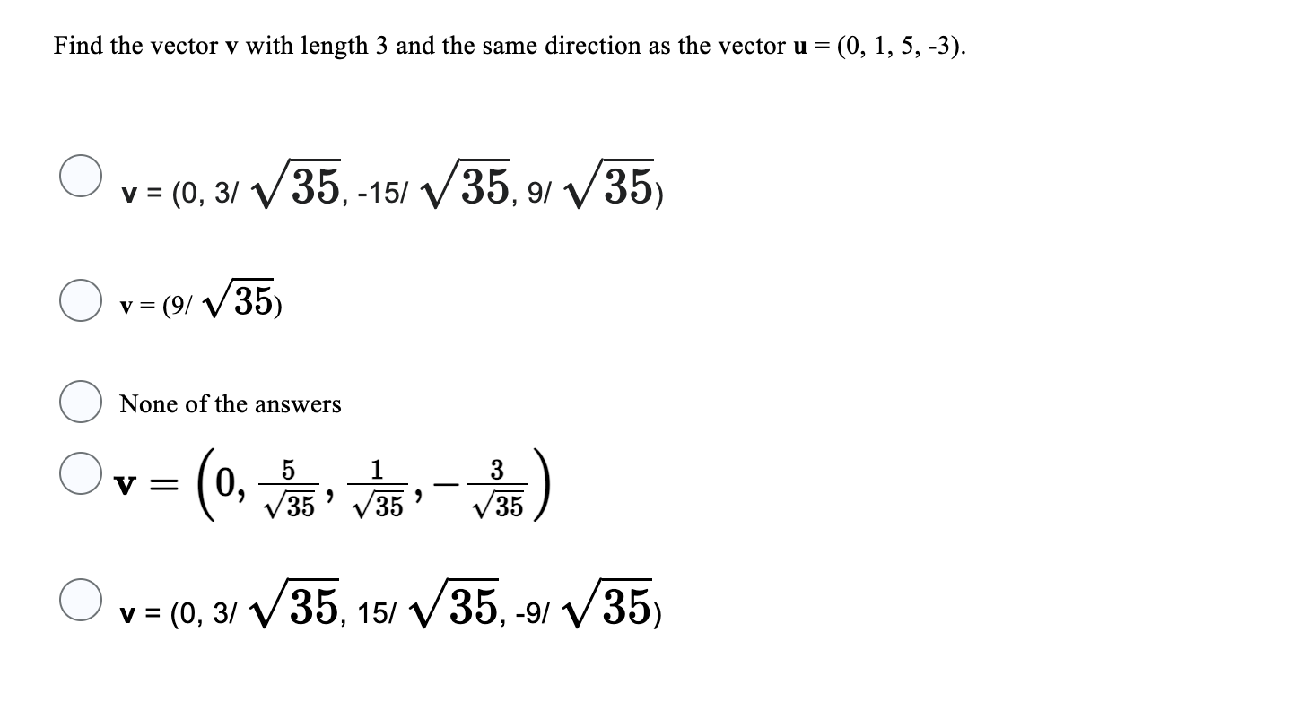 Solved Find the vector v with length 3 and the same | Chegg.com