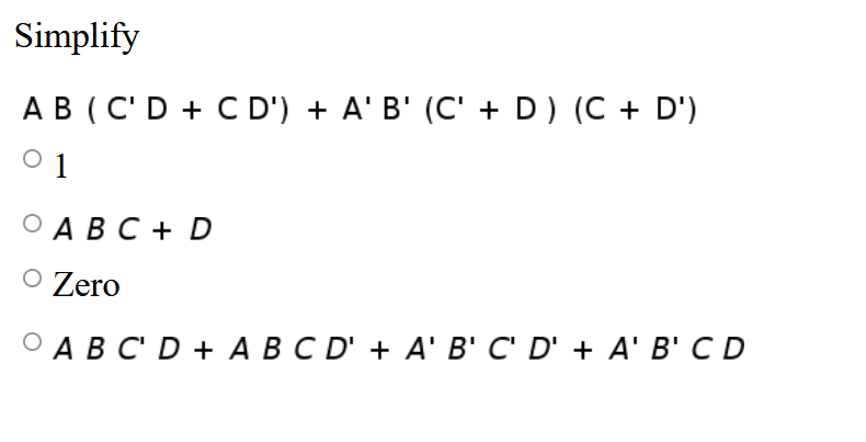 Solved Simplify AB (C'D + C D') + A' B' (C' + D) (C + D') 01 | Chegg.com