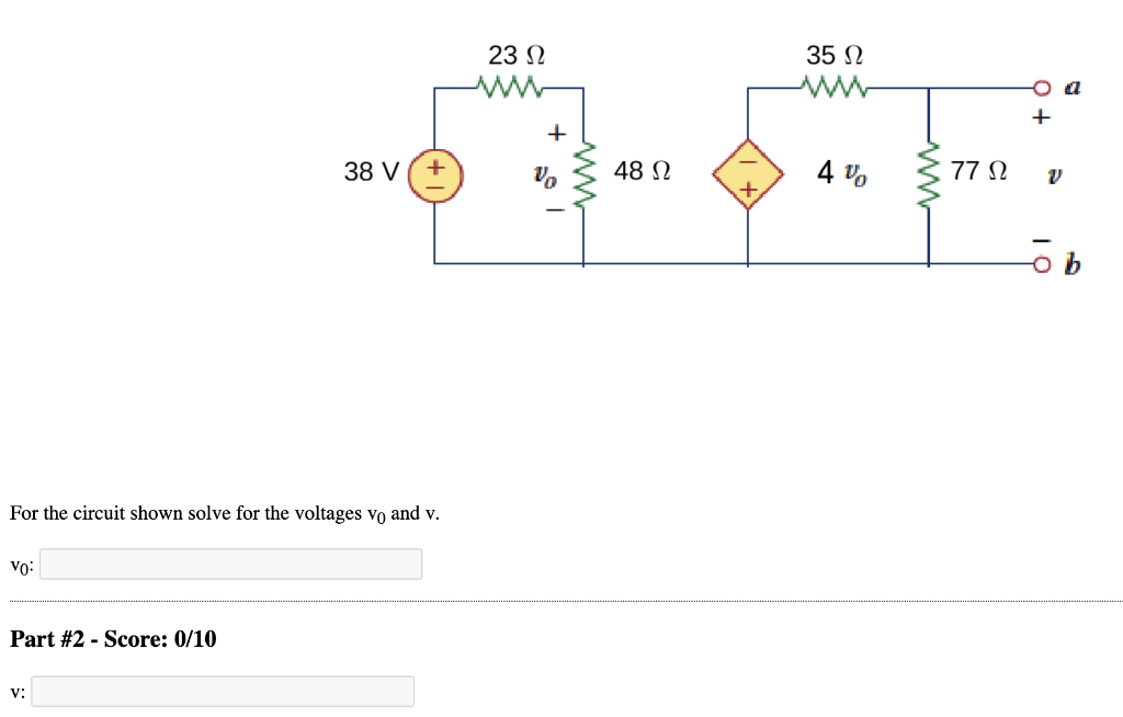 Solved For the circuit shown solve for the voltages v0 and | Chegg.com