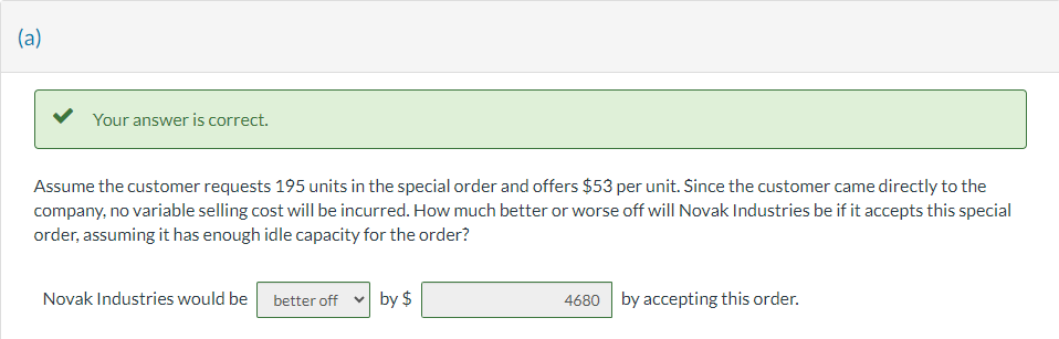 Solved Assume the customer requests 195 units in the special | Chegg.com