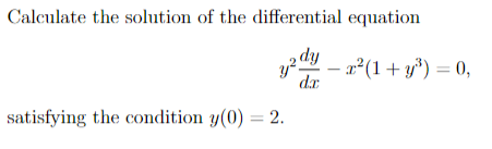 Solved Calculate the solution of the differential equation | Chegg.com