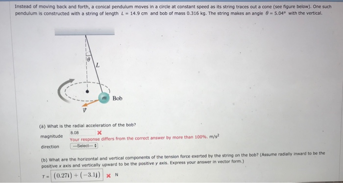 Solved Instead of moving back and forth, a conical pendulum | Chegg.com