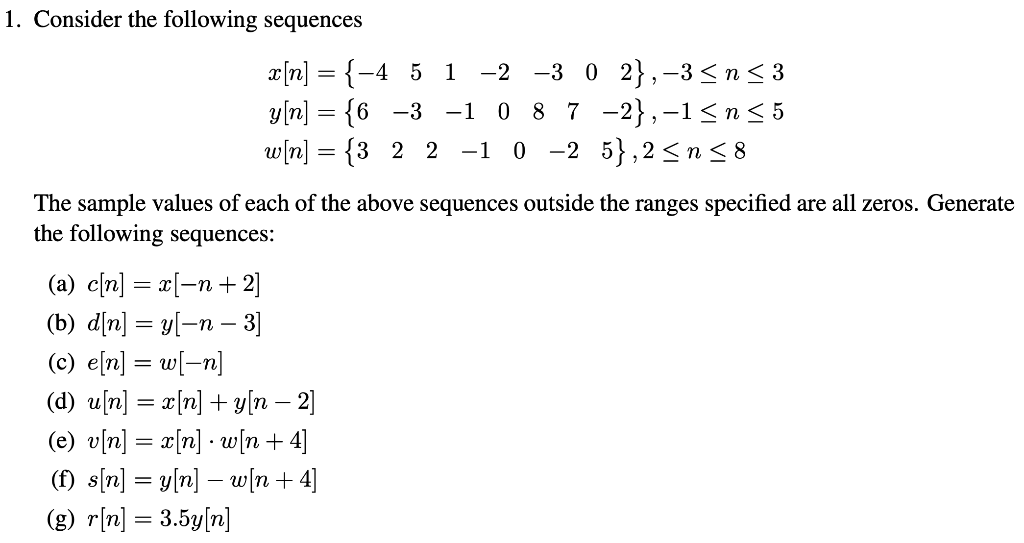Solved 1. Consider the following sequences r[n]-{-4 5 1 -2 | Chegg.com
