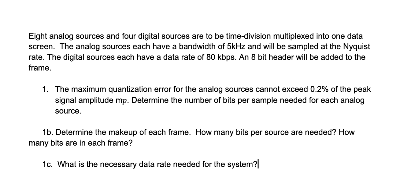 Solved Eight analog sources and four digital sources are to | Chegg.com