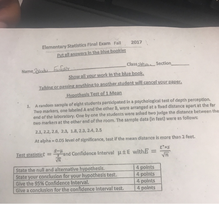 Elementary Statistics Final Exam Fall 2017 Put all | Chegg.com