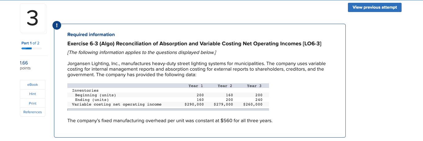 Solved View previous attempt 3 Part 1 of 2 Required | Chegg.com