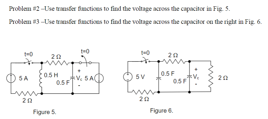 Solved Problem #2-Use transfer functions to find the voltage | Chegg.com