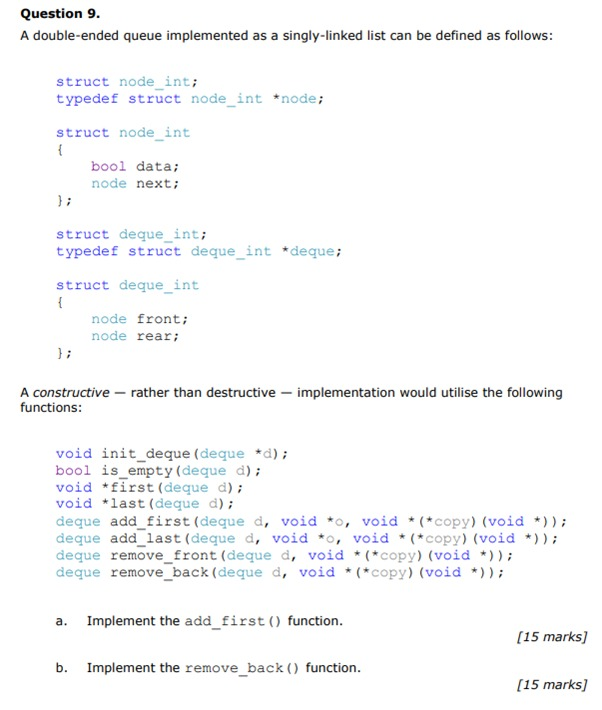 Solved Question 9. A double-ended queue implemented as a | Chegg.com