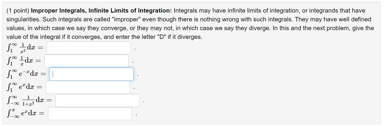 Solved = (1 point) Improper Integrals, Infinite Limits of | Chegg.com