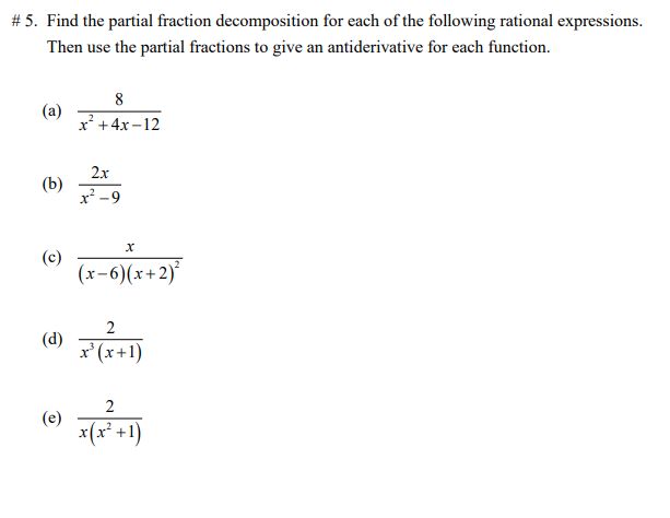 Solved #5. Find the partial fraction decomposition for each | Chegg.com