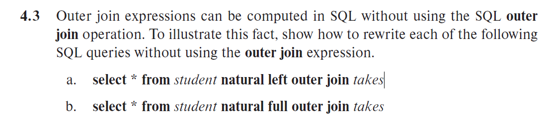 Solved 4.3 Outer join expressions can be computed in SQL | Chegg.com