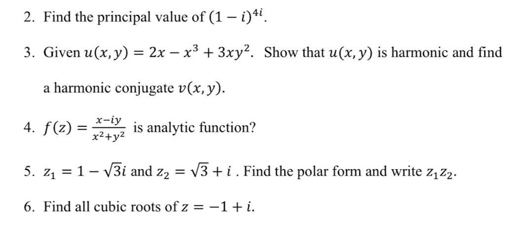 Solved 2. Find the principal value of (1−i)4i. 3. Given | Chegg.com