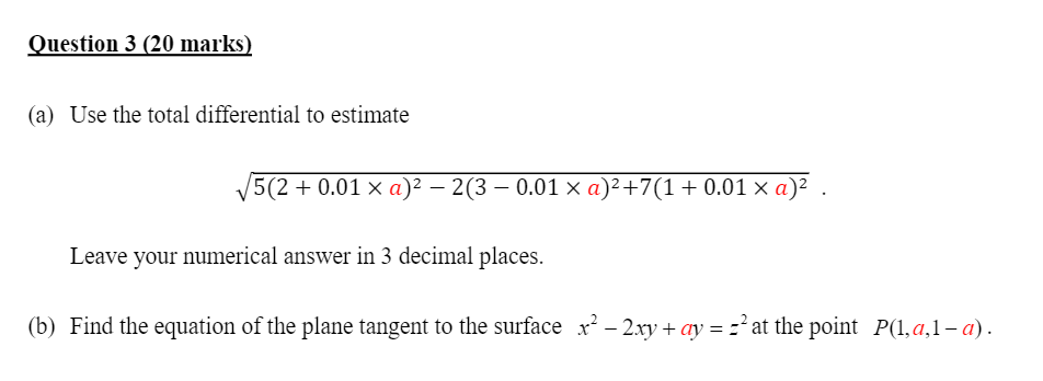 Solved (a) Use the total differential to estimate | Chegg.com
