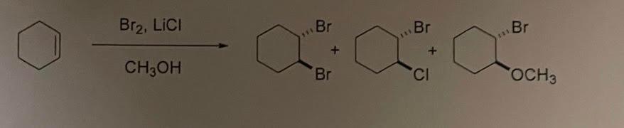 Solved When cyclohexene is treated with a mixture of Br2 | Chegg.com