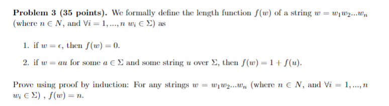 Solved We formally define the length function f(w) of a | Chegg.com