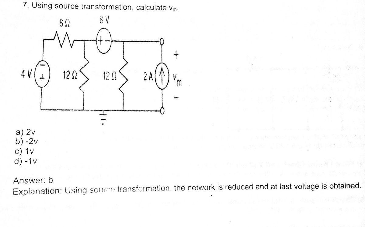 Solved 7. Using source transformation, calculate Vm. 612 & V | Chegg.com