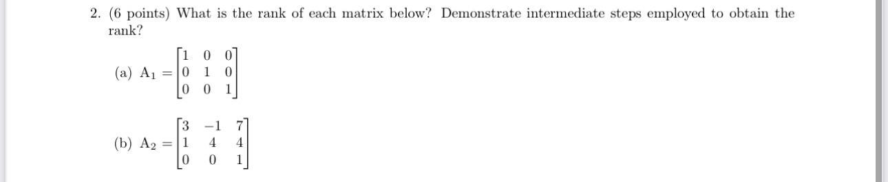 Solved 2. (6 points) What is the rank of each matrix below? | Chegg.com