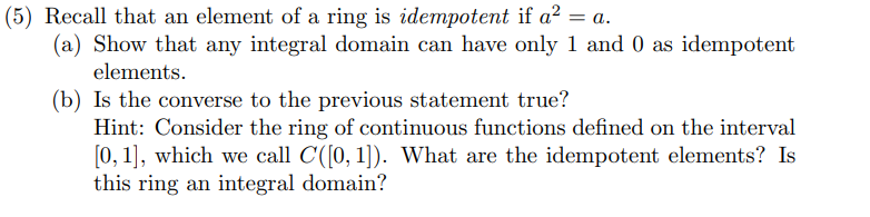 Solved 5) Recall that an element of a ring is idempotent if | Chegg.com