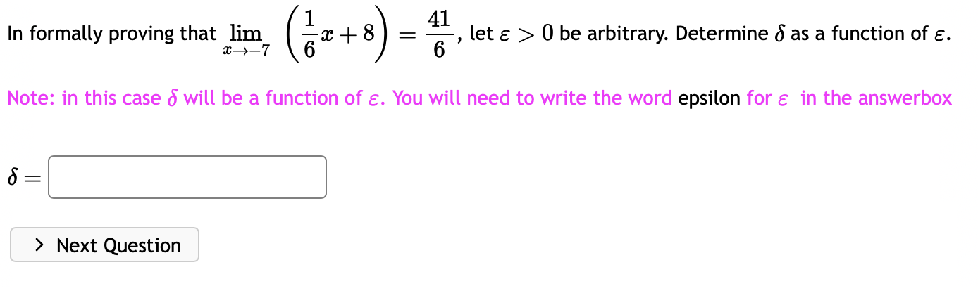 Solved In formally proving that limx→−7(61x+8)=641, let ε>0 | Chegg.com