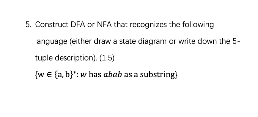 Solved 5. Construct DFA or NFA that recognizes the following | Chegg.com