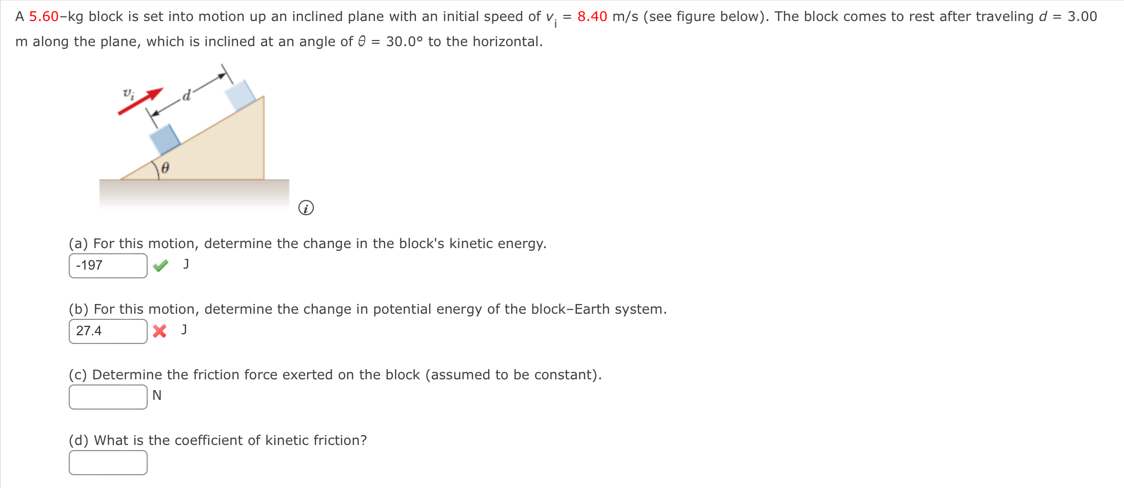 Solved A 5.60-kg block is set into motion up an inclined | Chegg.com