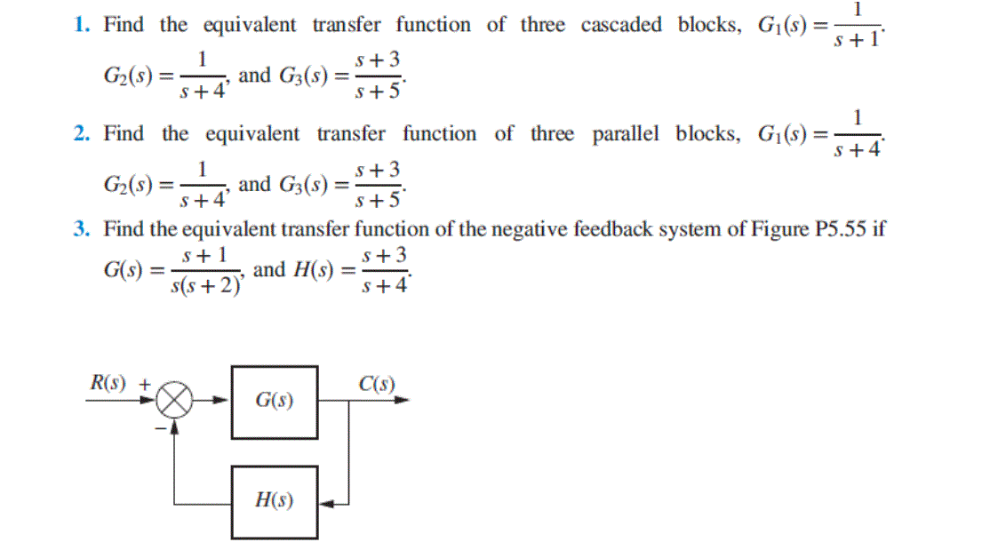 Solved 1. Find the equivalent transfer function of three | Chegg.com