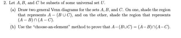 Solved 2. Let A, B, and C be subsets of some universal set | Chegg.com