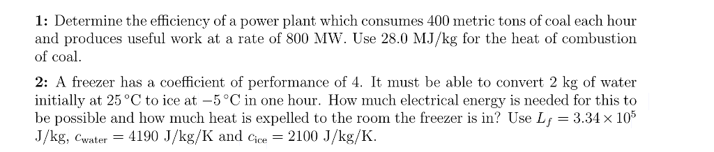 Solved 1: Determine the efficiency of a power plant which | Chegg.com