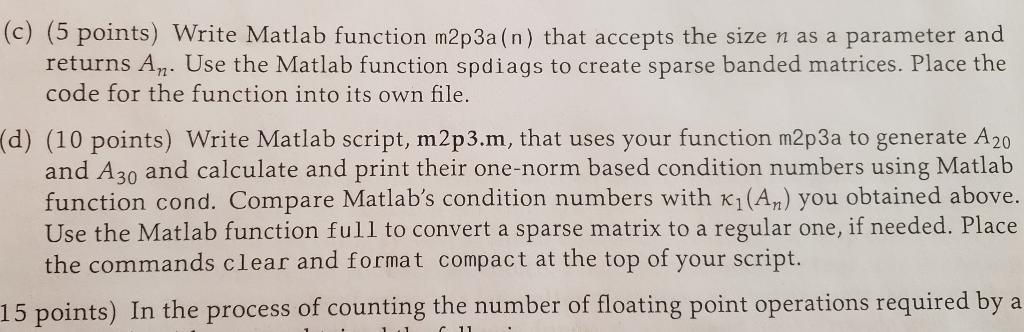 (c) (5 points) Write Matlab function m2p3a (n) that | Chegg.com