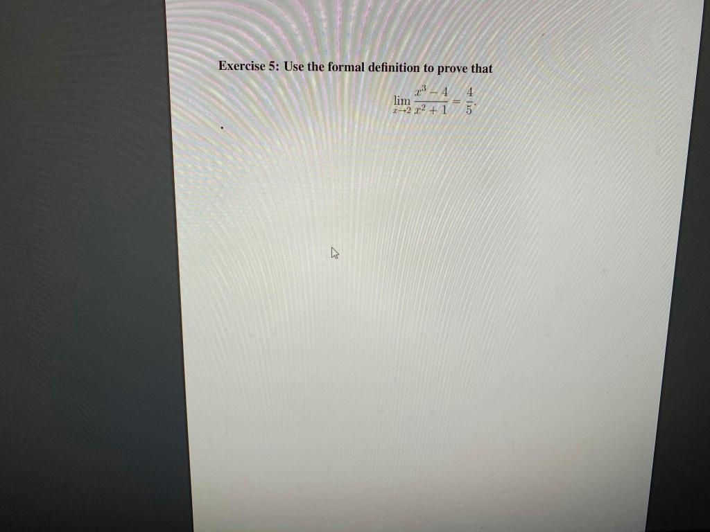 Solved Exercise 5: Use the formal definition to prove that 4 | Chegg.com