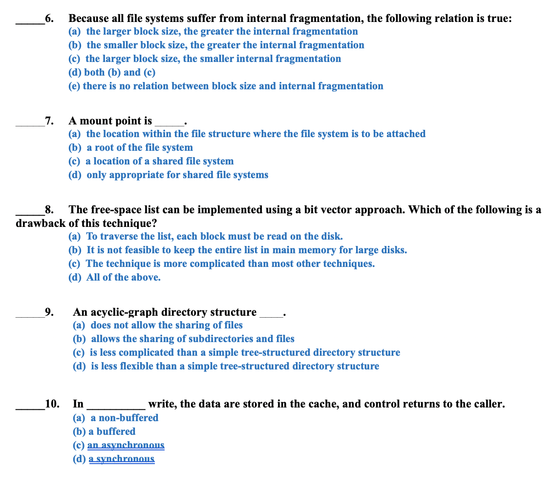 Solved 6. Because all file systems suffer from internal | Chegg.com