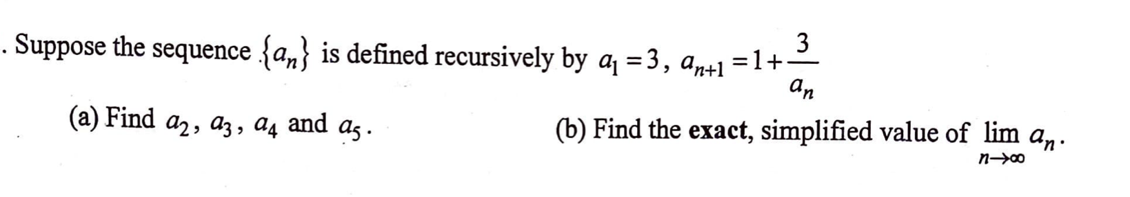Solved Suppose the sequence {an} is defined recursively by | Chegg.com