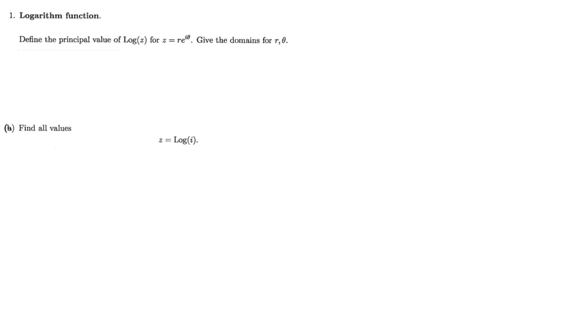 Solved Define the principal value of log(z) for z=reiθ. Give | Chegg.com