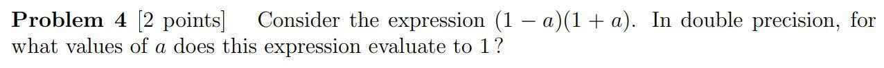 Solved Problem 4 [2 points] Consider the expression | Chegg.com