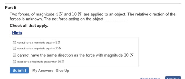 Solved Understanding Newion's Laws Part A An object cannot | Chegg.com