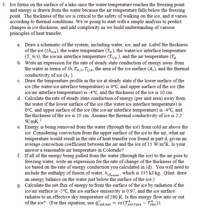 Solved Ice forms on ﻿the surface of ﻿a lake once the water | Chegg.com