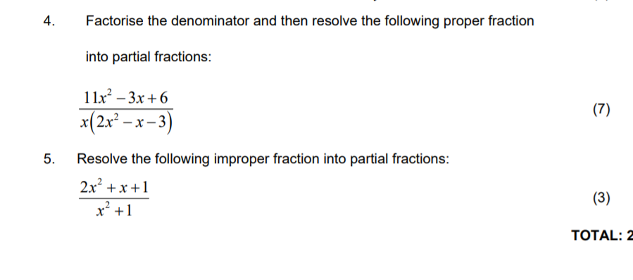 Solved 4. Factorise the denominator and then resolve the | Chegg.com