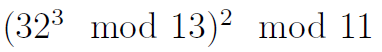 Solved (323mod13)2mod11 | Chegg.com