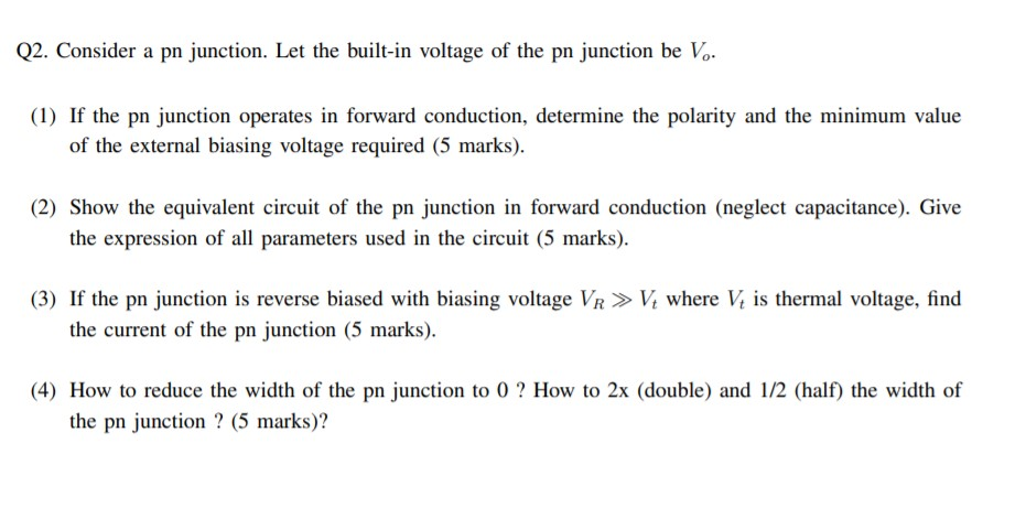 Solved Q2. Consider a pn junction. Let the built-in voltage | Chegg.com