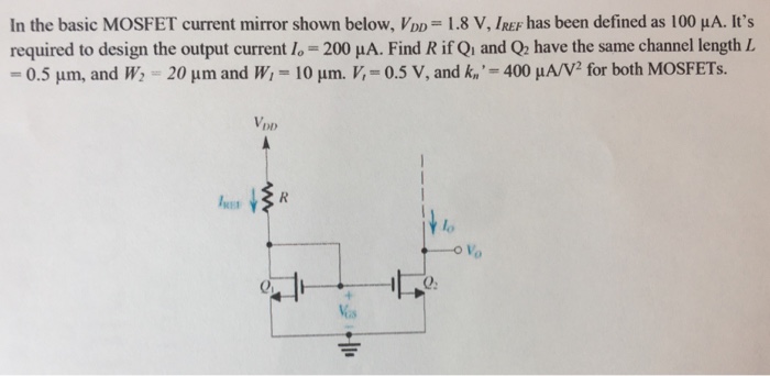 Solved In the basic MOSFET current mirror shown below, V_DD | Chegg.com