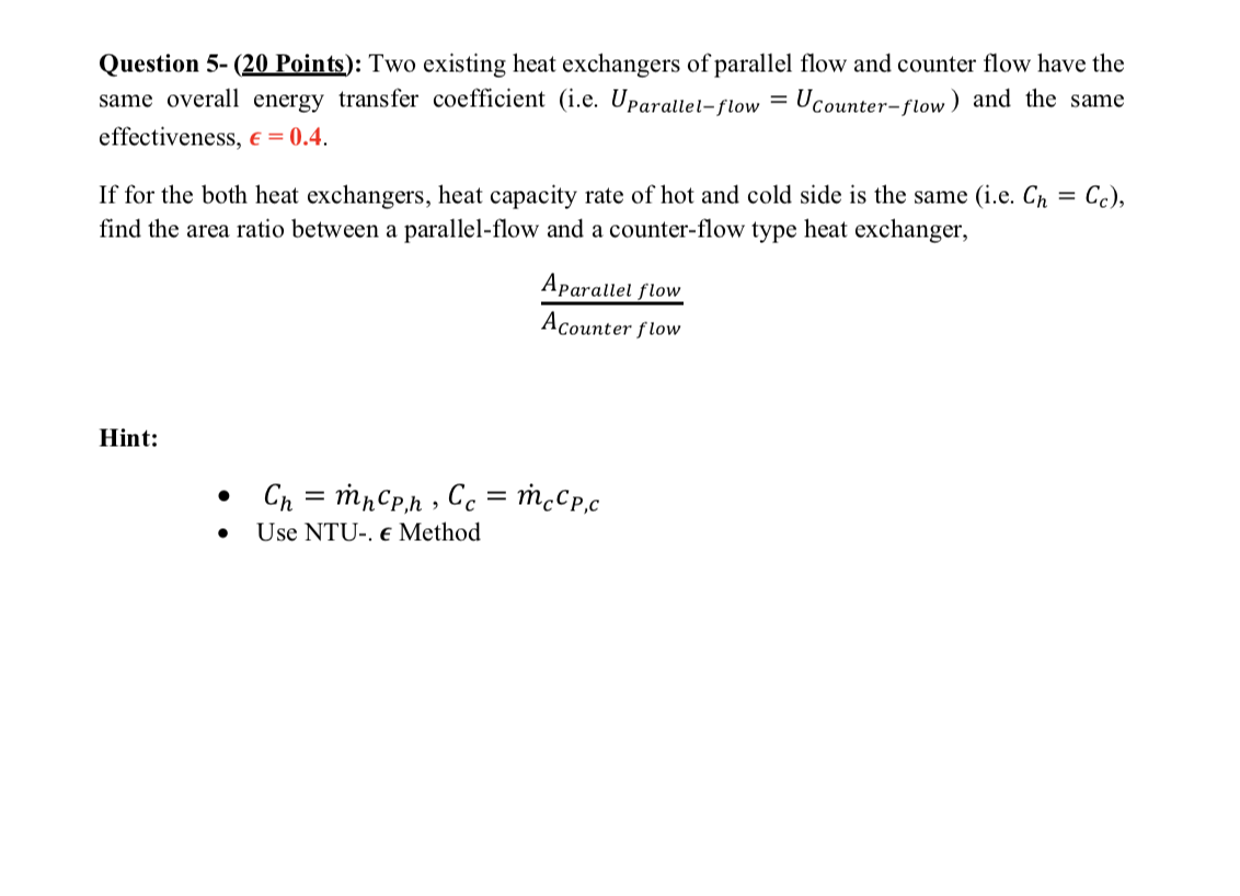 Solved Question 5- (20 Points): Two existing heat exchangers | Chegg.com