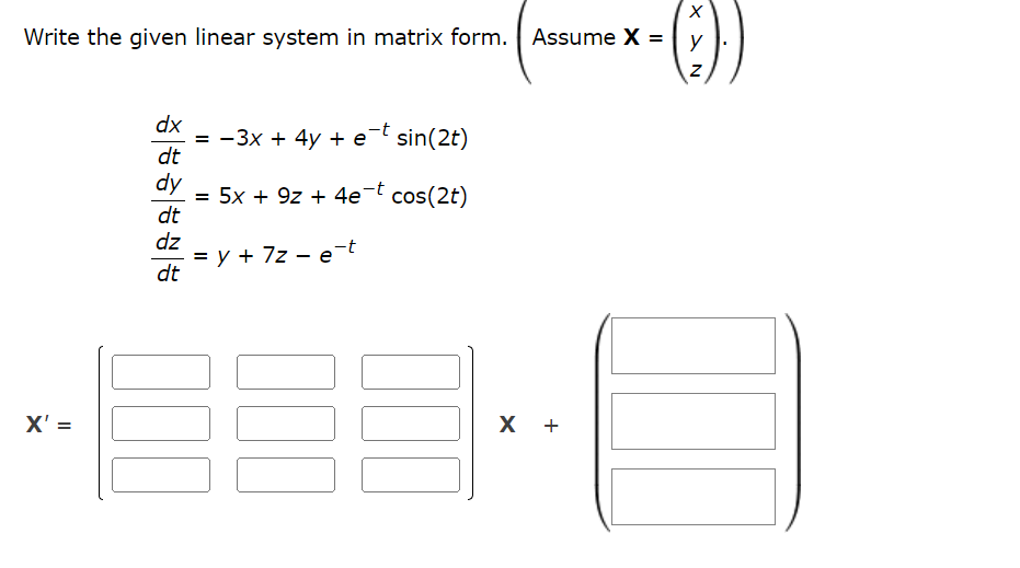 Solved Write the given linear system in matrix form. Assume | Chegg.com