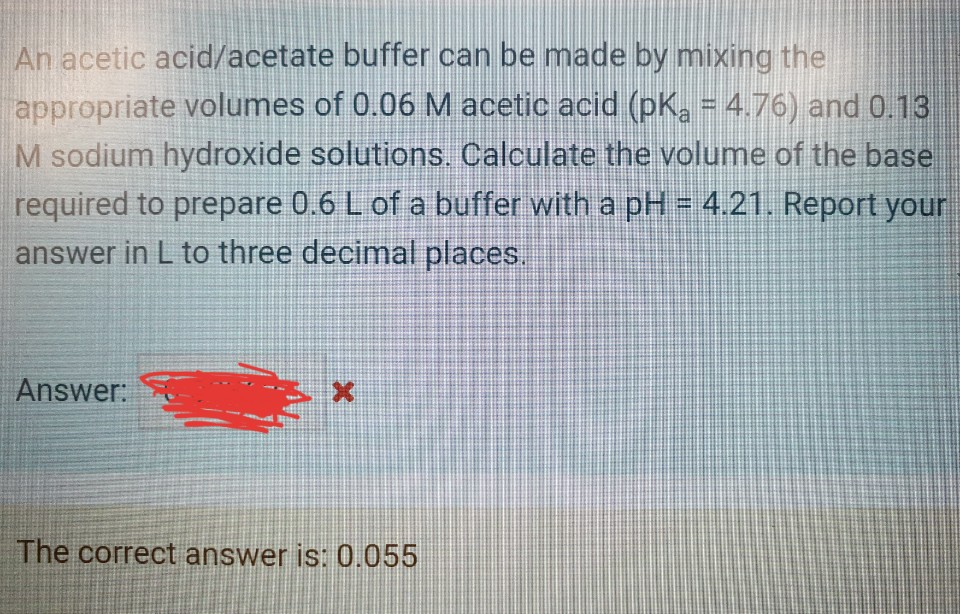 Solved An acetic acid/acetate buffer can be made by mixing | Chegg.com