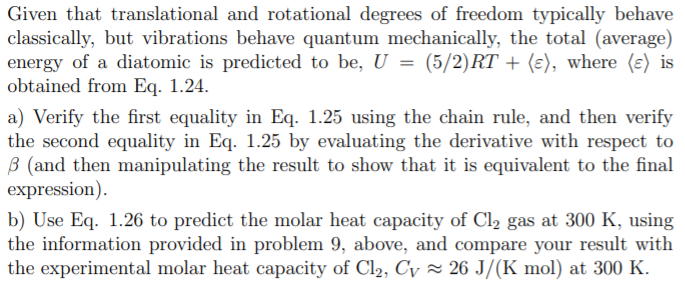 Solved Given that translational and rotational degrees of | Chegg.com Solved Given that translational and rotational degrees of | Chegg.com