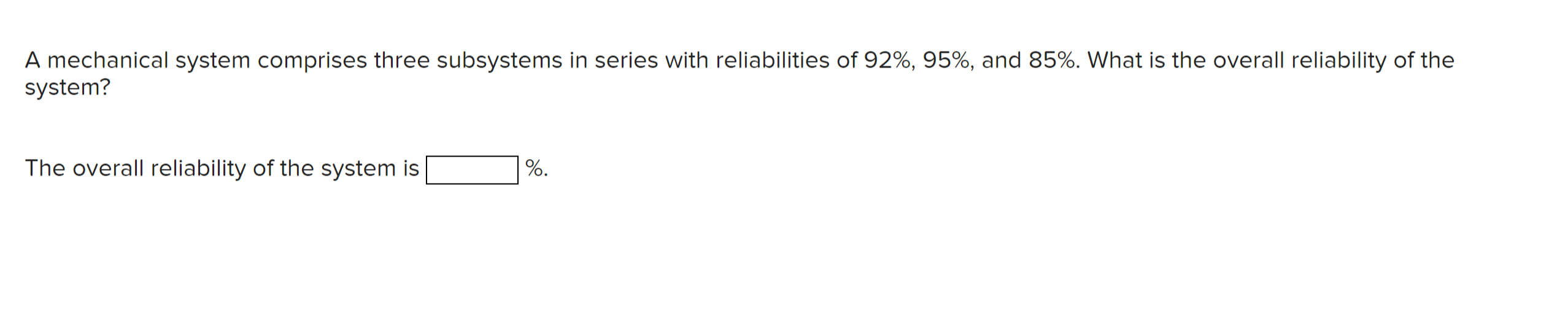 Solved A mechanical system comprises three subsystems in | Chegg.com