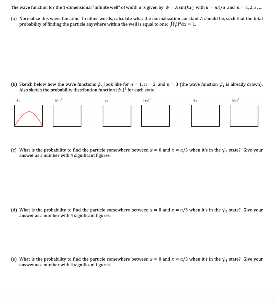 Solved The Wave Function For The 1 Dimensional “infinite