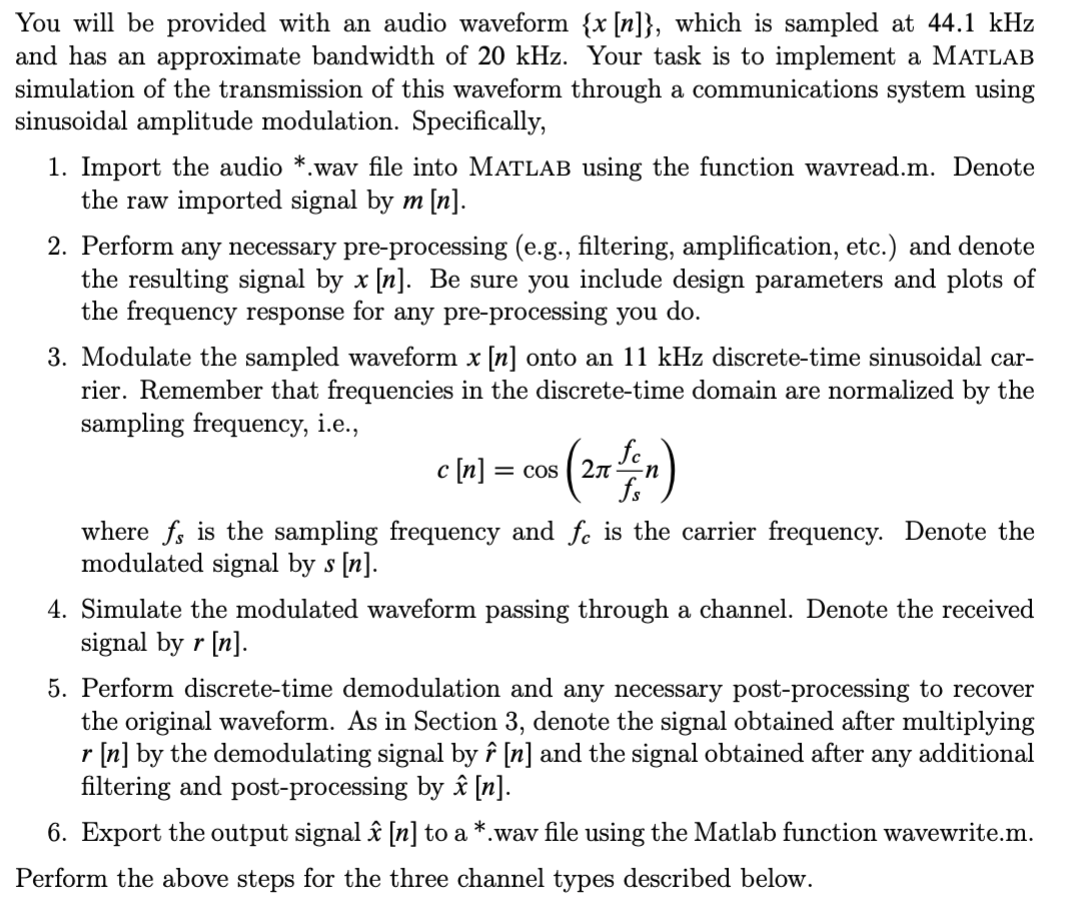 Solved You will be provided with an audio waveform {x[n]}, | Chegg.com